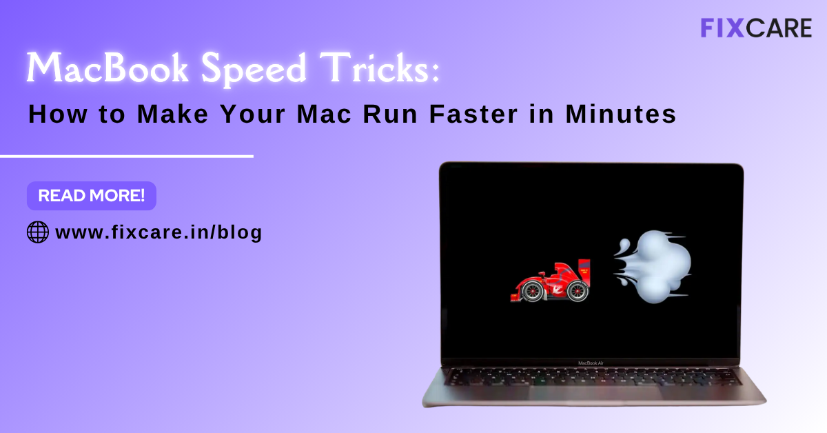 MacBook Speed Tricks: How to Make Your Mac Run Faster in Minutes ...